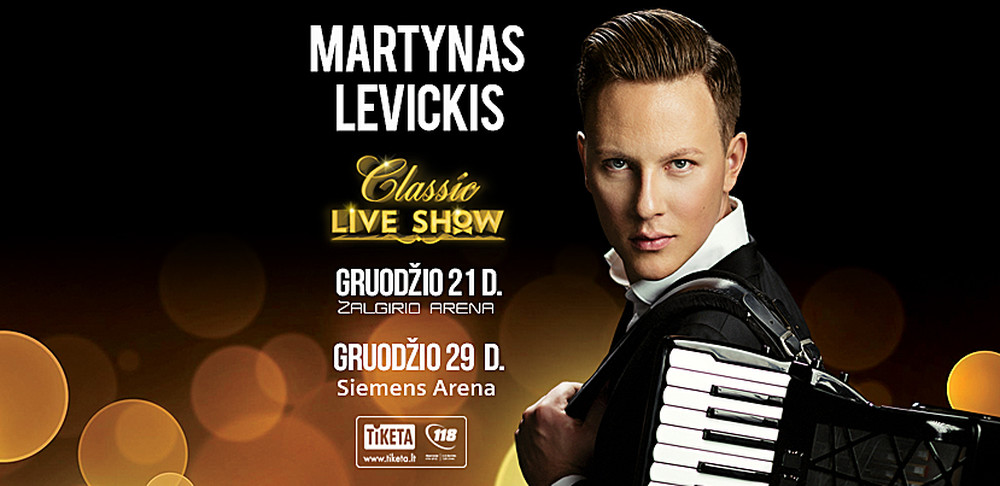 Martynas Levickis - Classic Live Show | Vilnius