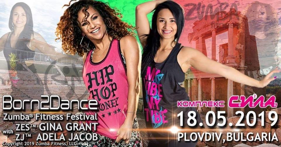 Born2Dance Zumba®Fitness Festival | Plovdiv