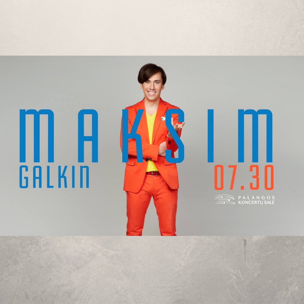 Maksim Galkin | Palanga
