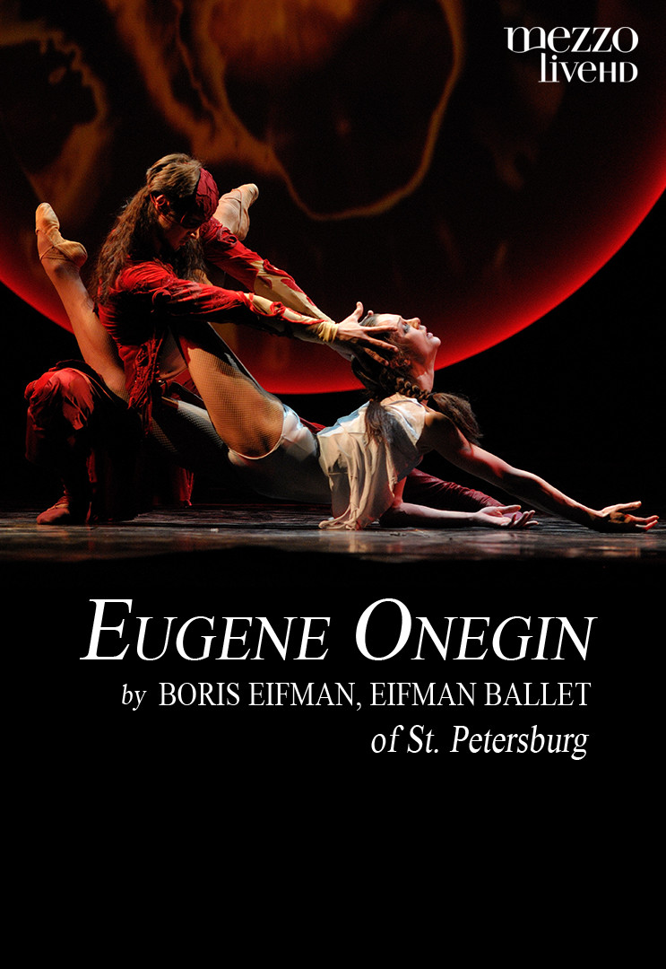 Eifman ballet: Eugene Onegin | Sofia
