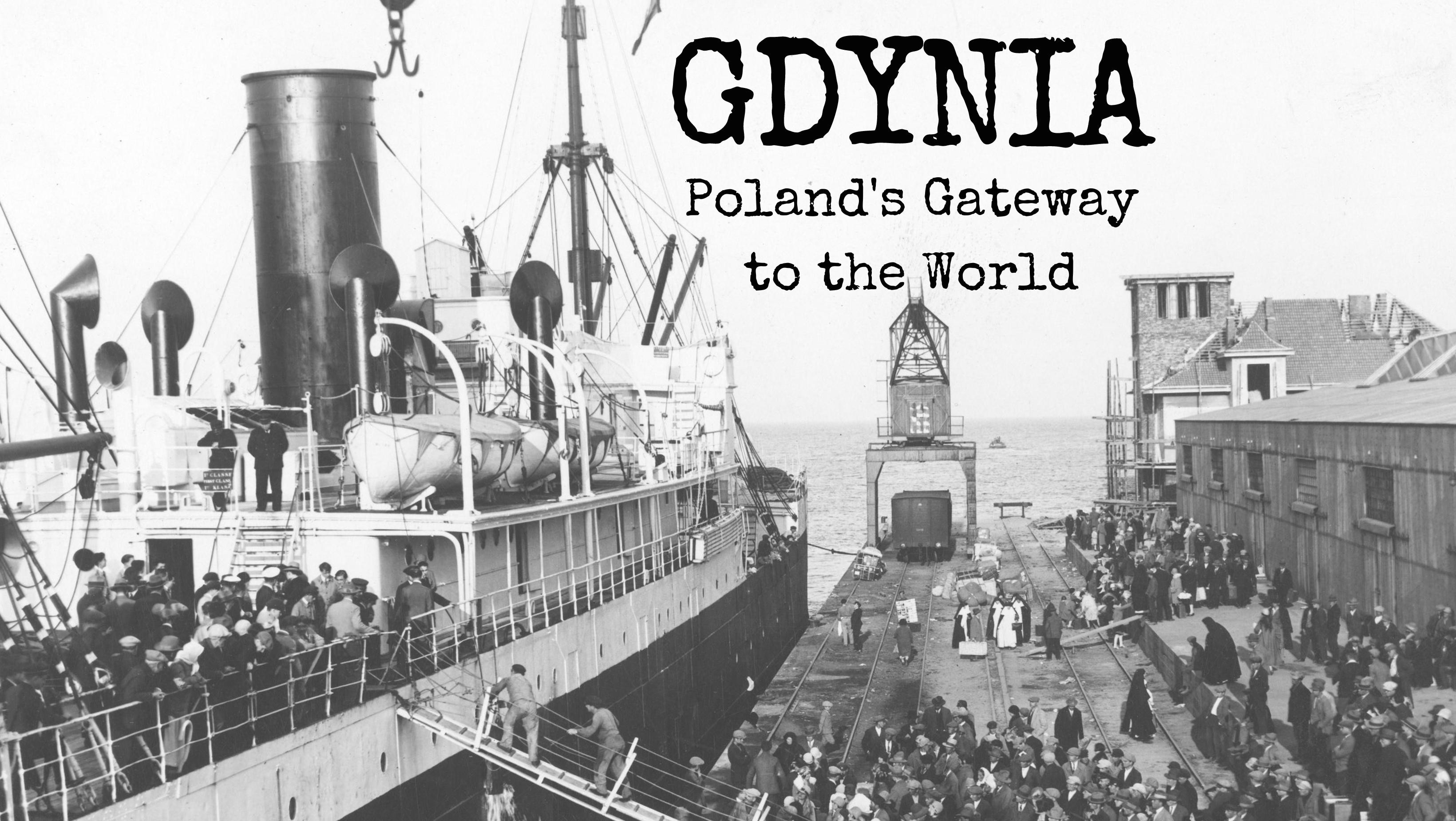 Gdynia I Poland's gateway to the world