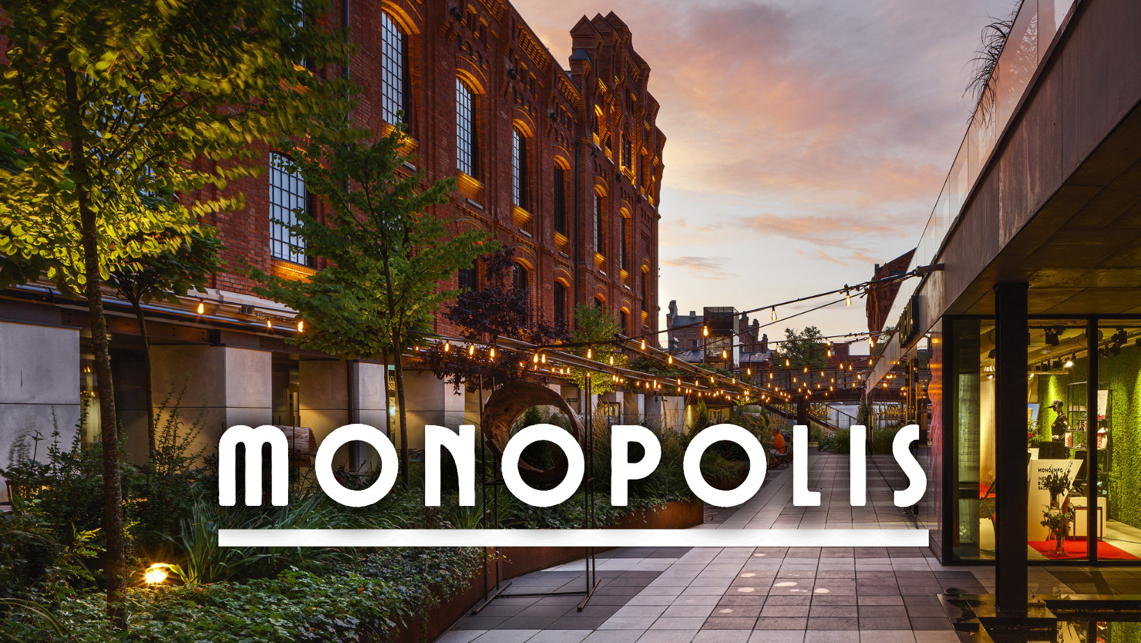 Monopolis | Łódź's post-industrial gem