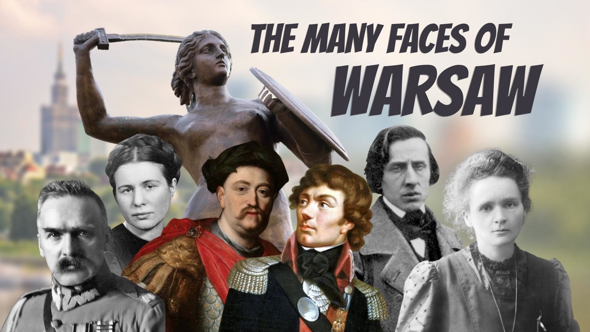 Famous Faces of Warsaw | Important Poles Who Shaped the City's History